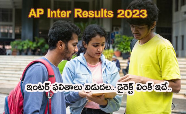 AP Inter Results 2023 Declared: Check IPE 1st, 2nd Year Results Here